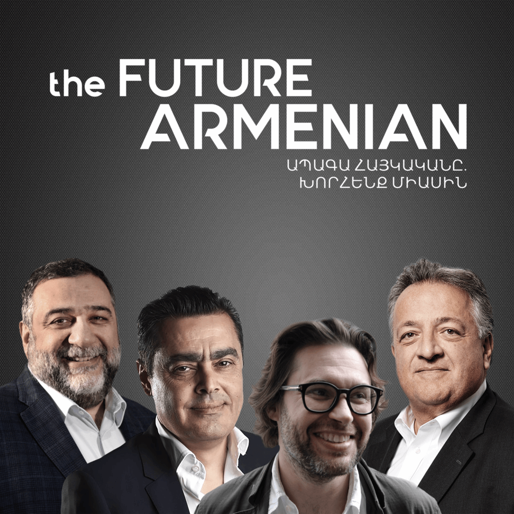 The FUTURE ARMENIAN Initiative announces its PHASE 2 (video) • The ...